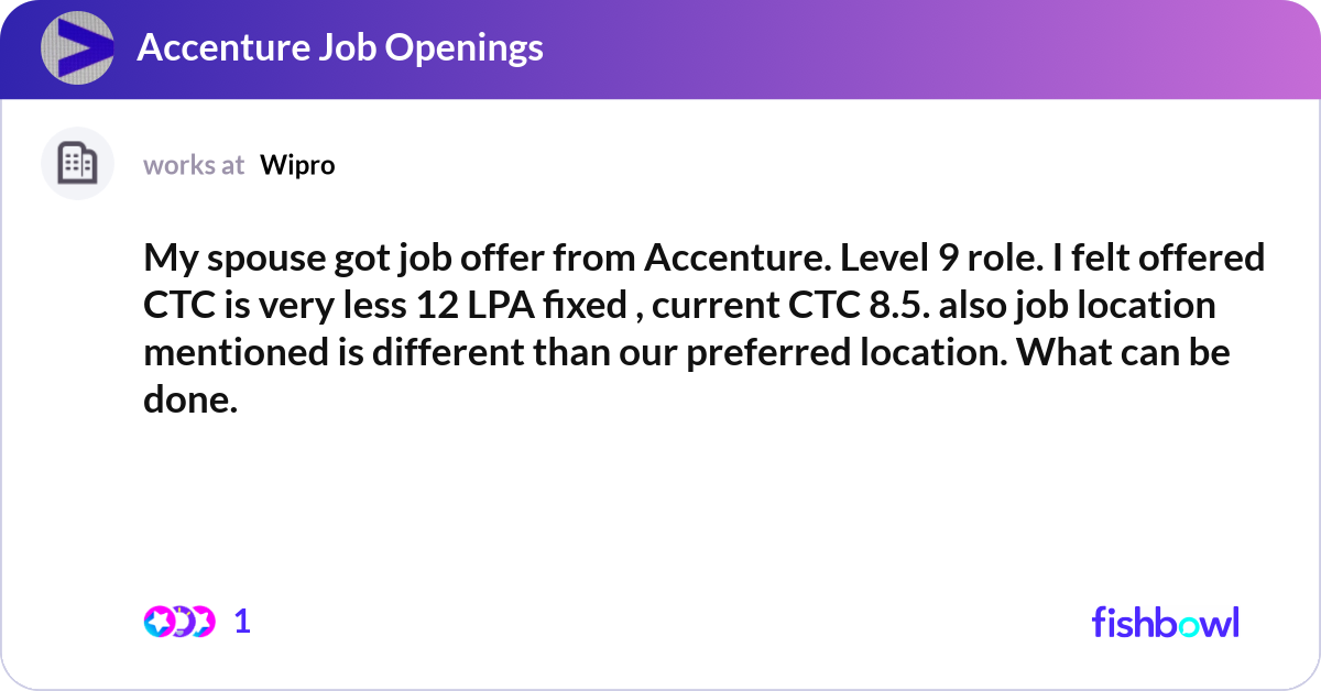 My spouse got job offer from Accenture. Level 9 ro... | Fishbowl