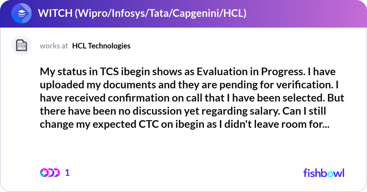 My status in TCS ibegin shows as Evaluation in Pro... | Fishbowl