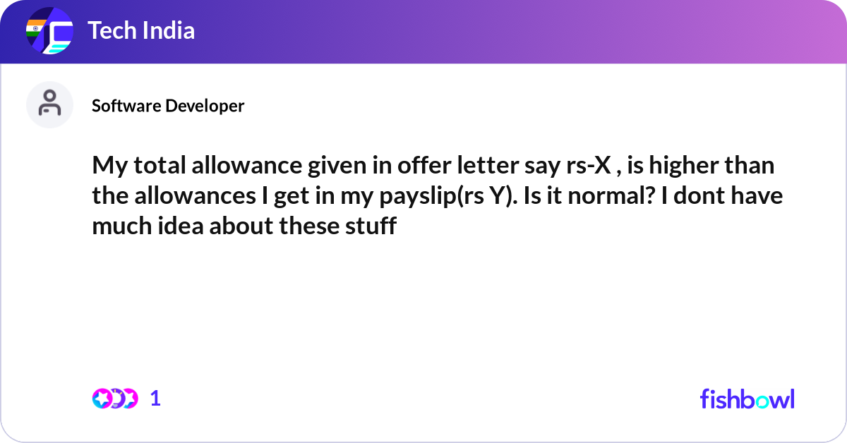 My total allowance given in offer letter say rs-X ... | Fishbowl