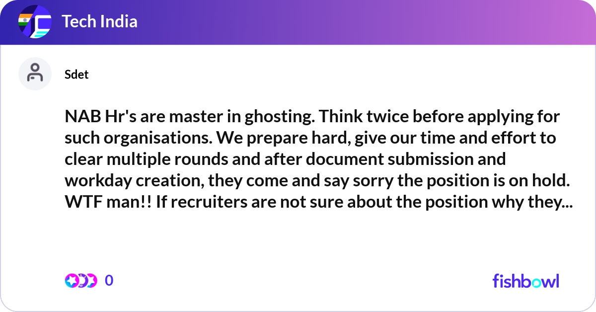 NAB Hr's are master in ghosting. Think twice befor... | Fishbowl