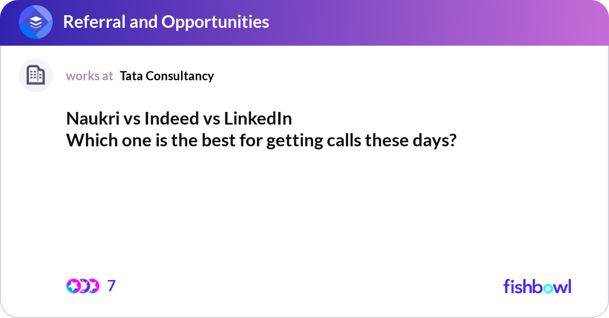 Naukri vs Indeed vs LinkedIn Which one is the bes... | Fishbowl