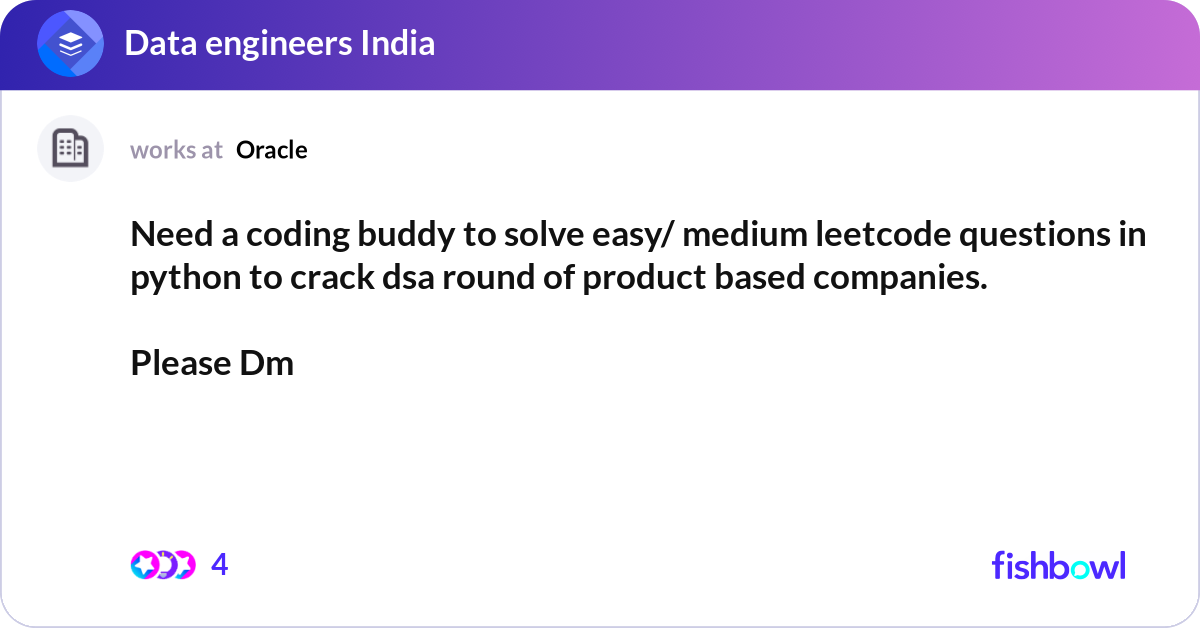 Need a coding buddy to solve easy/ medium leetcode... | Fishbowl