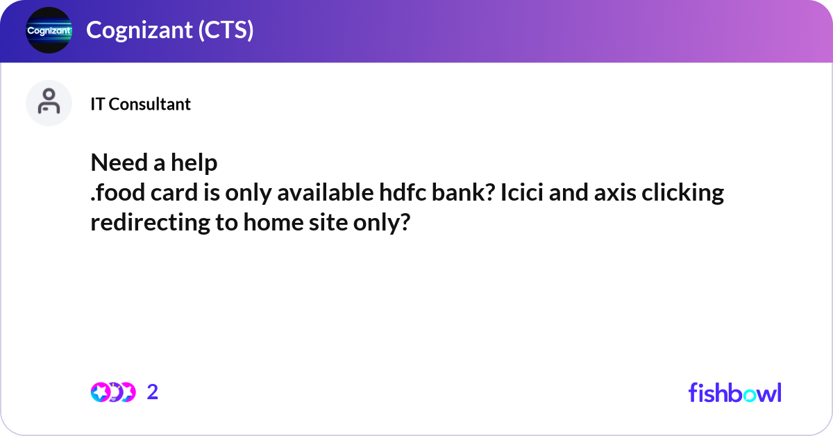 Need a help .food card is only available hdfc bank... | Fishbowl