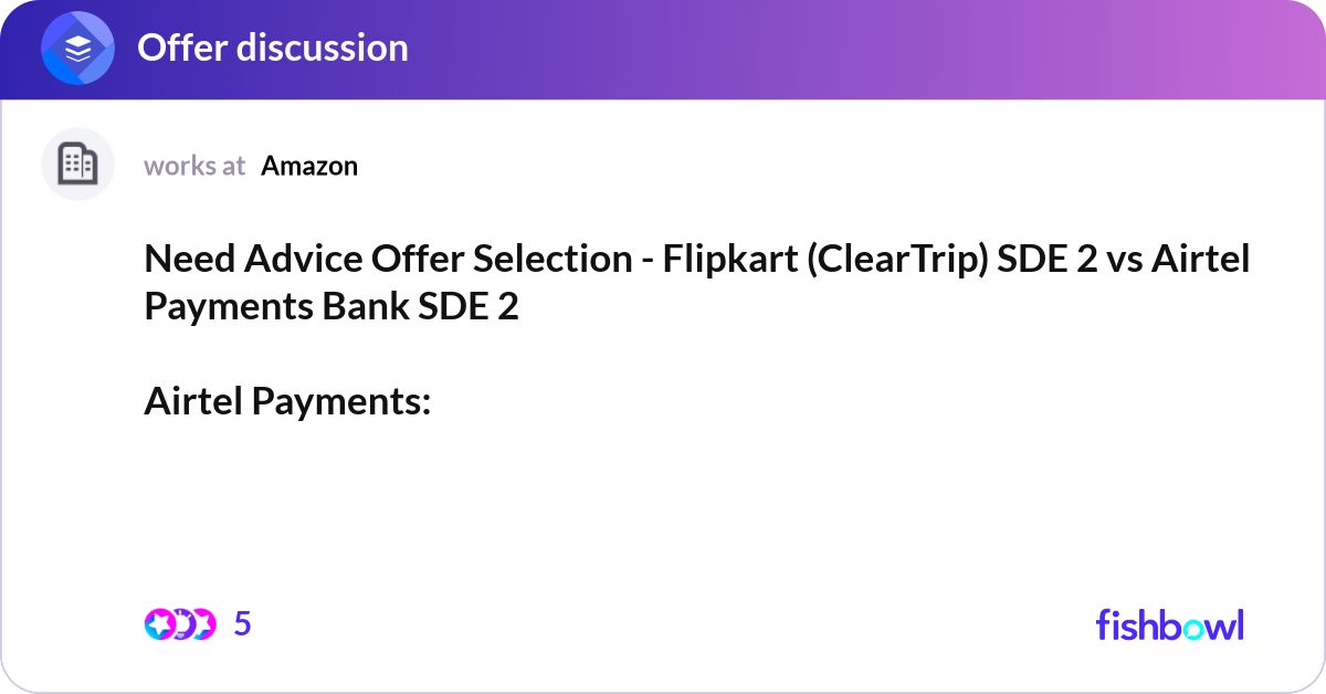 Need Advice Offer Selection - Flipkart (ClearTrip)... | Fishbowl