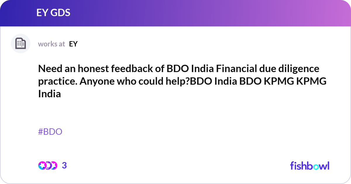 Need an honest feedback of BDO India Financial due... | Fishbowl
