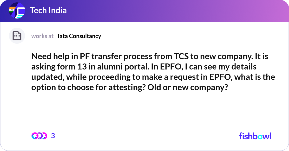 Need help in PF transfer process from TCS to new c... | Fishbowl