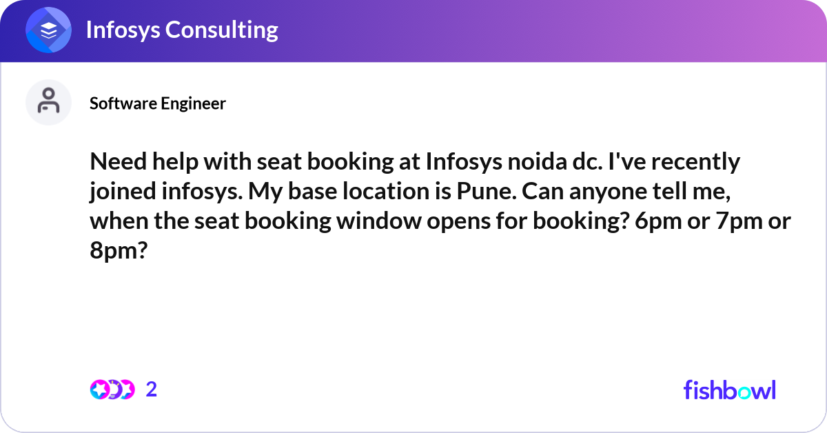 Need help with seat booking at Infosys noida dc. I... | Fishbowl