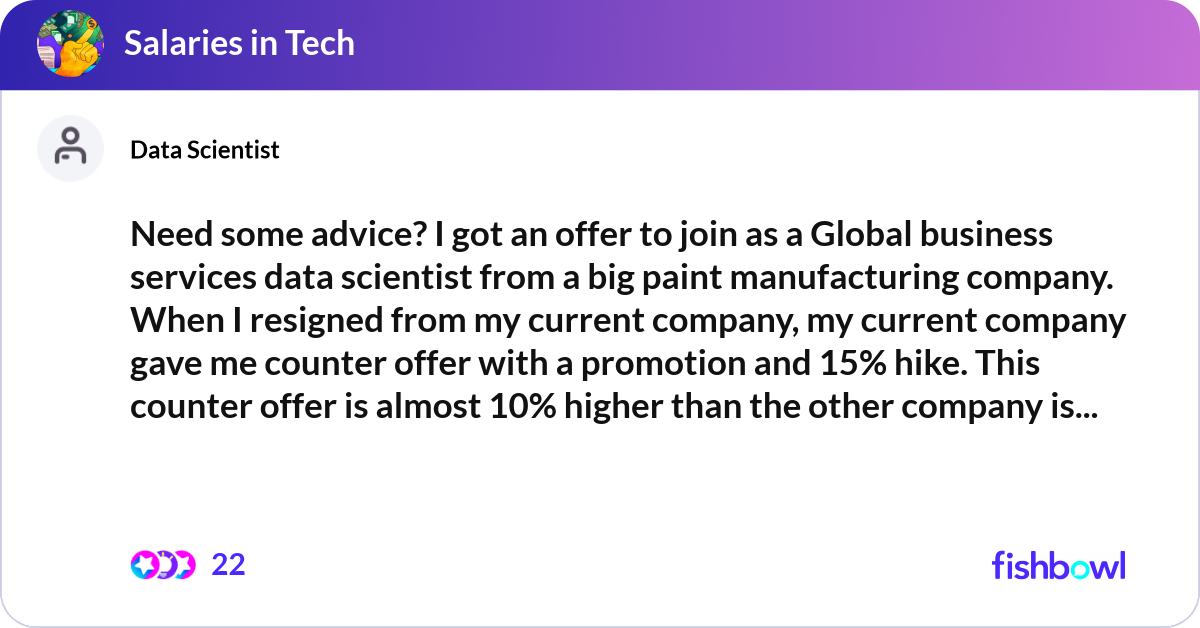 Need some advice? I got an offer to join as a Glob... | Fishbowl