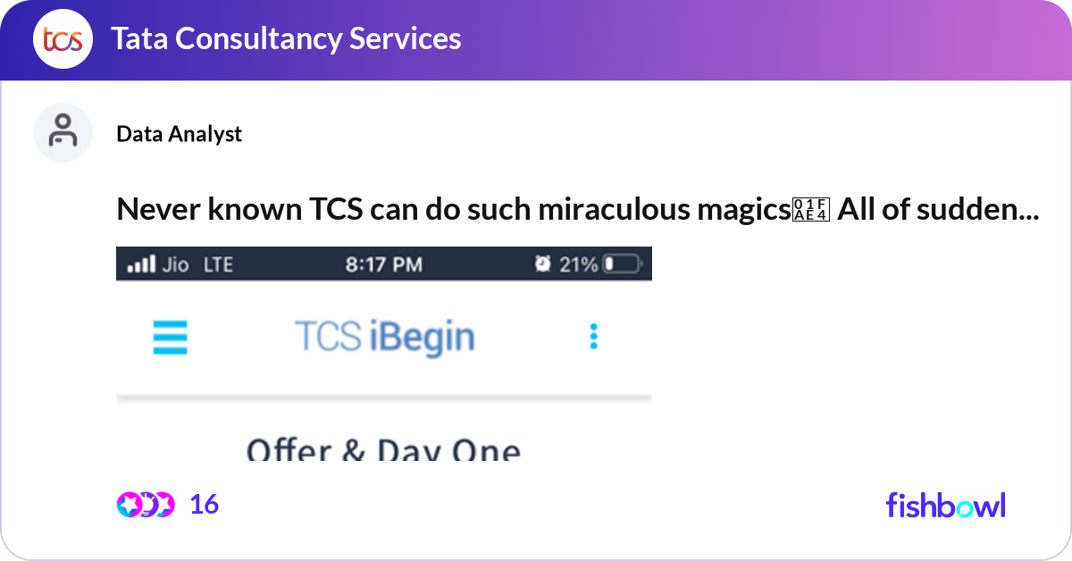Never known TCS can do such miraculous magics🫤 Al... | Fishbowl