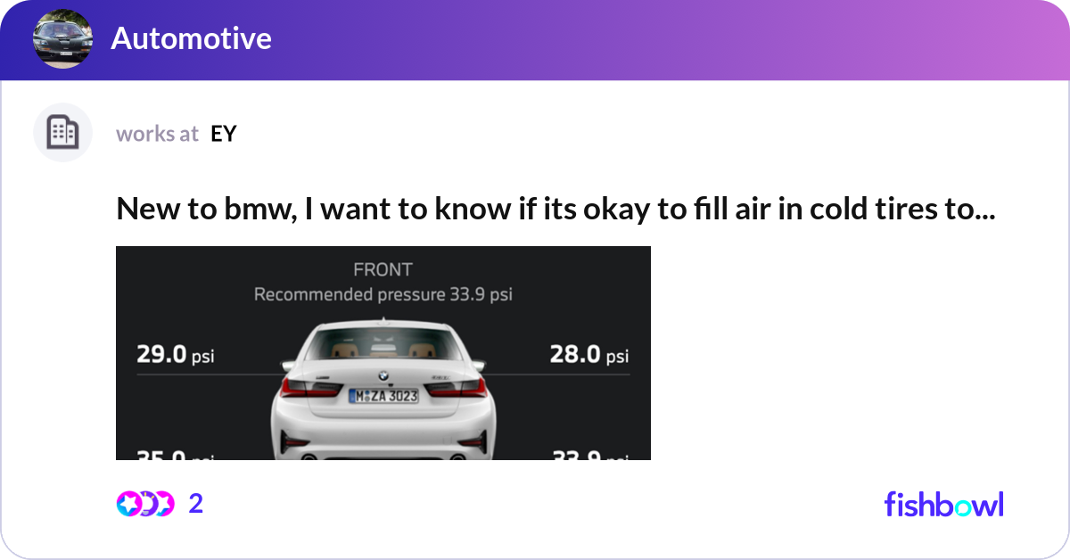 New to bmw, I want to know if its okay to fill air... | Fishbowl
