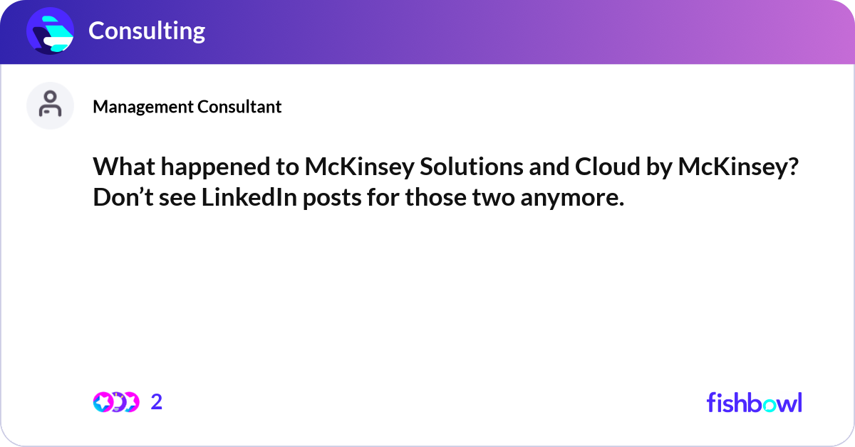 What happened to McKinsey Solutions and Cloud by M... | Fishbowl