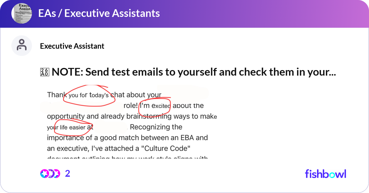⚠️ NOTE: Send test emails to yourself and check th... | Fishbowl
