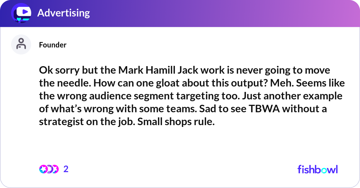 Ok sorry but the Mark Hamill Jack work is never go... | Fishbowl