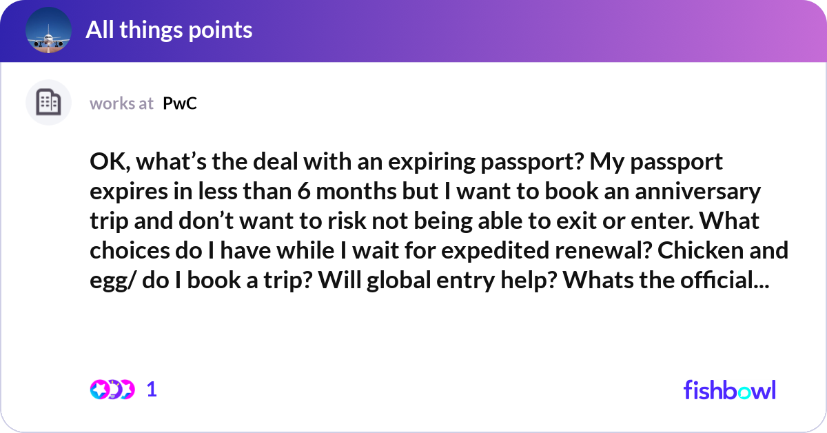 OK, what’s the deal with an expiring passport? My ... | Fishbowl