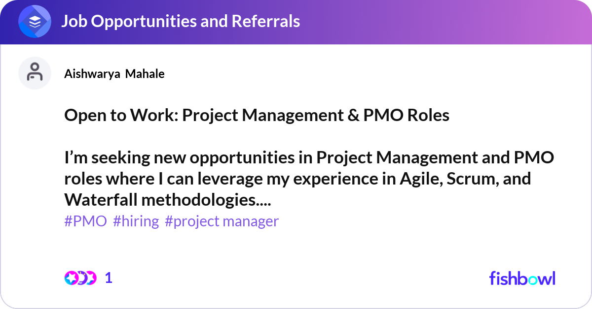 Open to Work: Project Management & PMO Roles I’m... | Fishbowl