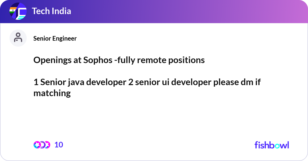 Openings at Sophos -fully remote positions 1 Sen... | Fishbowl