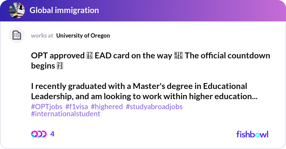 OPT approved EAD card on the way 📦 The official... | Fishbowl