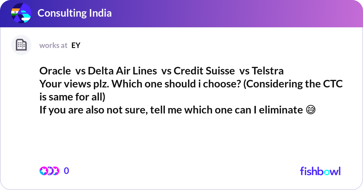 Oracle vs Delta Air Lines vs Credit Suisse vs T... | Fishbowl