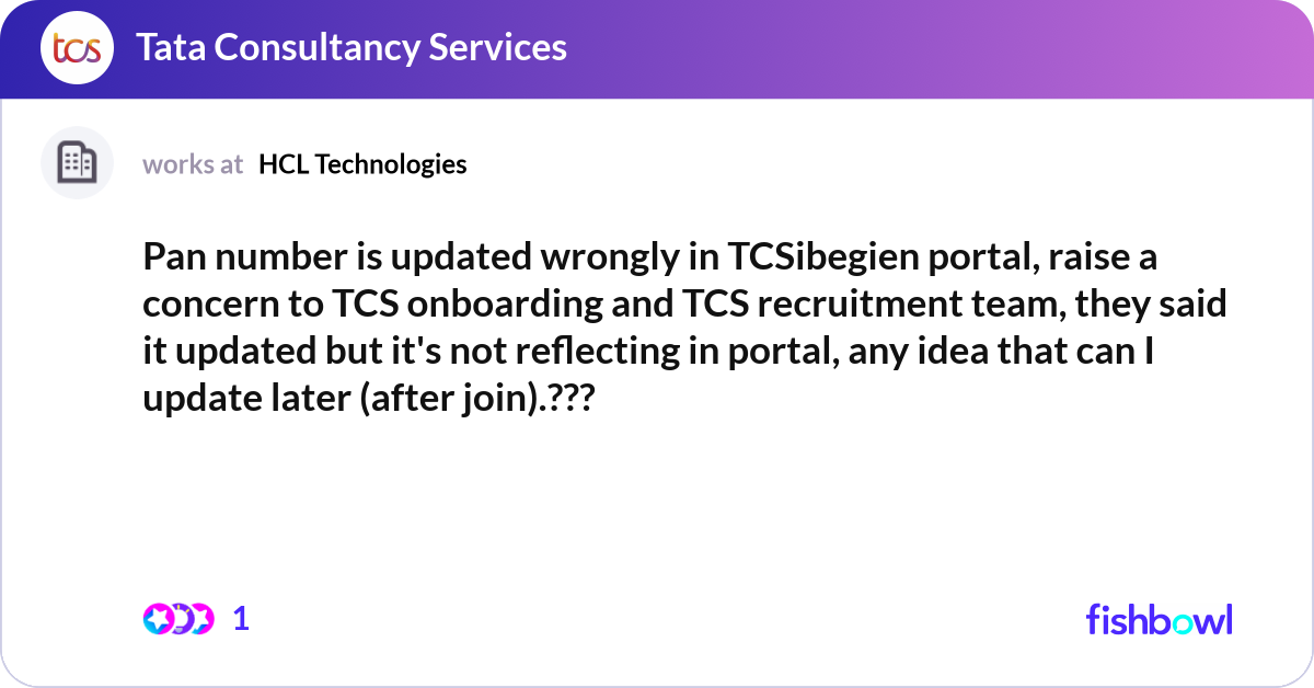 Pan number is updated wrongly in TCSibegien portal... | Fishbowl