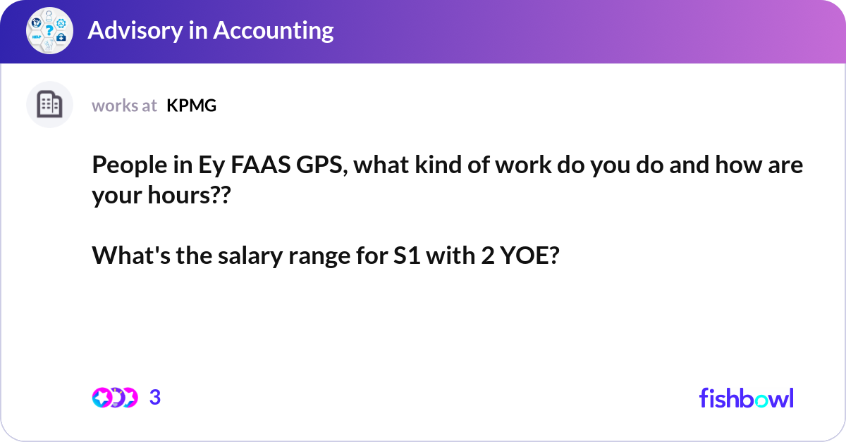 People in Ey FAAS GPS, what kind of work do you do... | Fishbowl