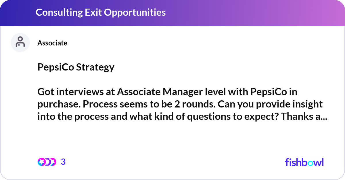 PepsiCo Strategy Got interviews at Associate Mana... | Fishbowl