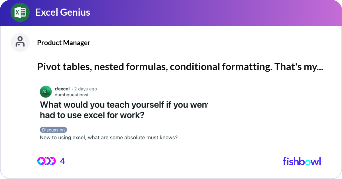 Pivot tables, nested formulas, conditional formatt... | Fishbowl