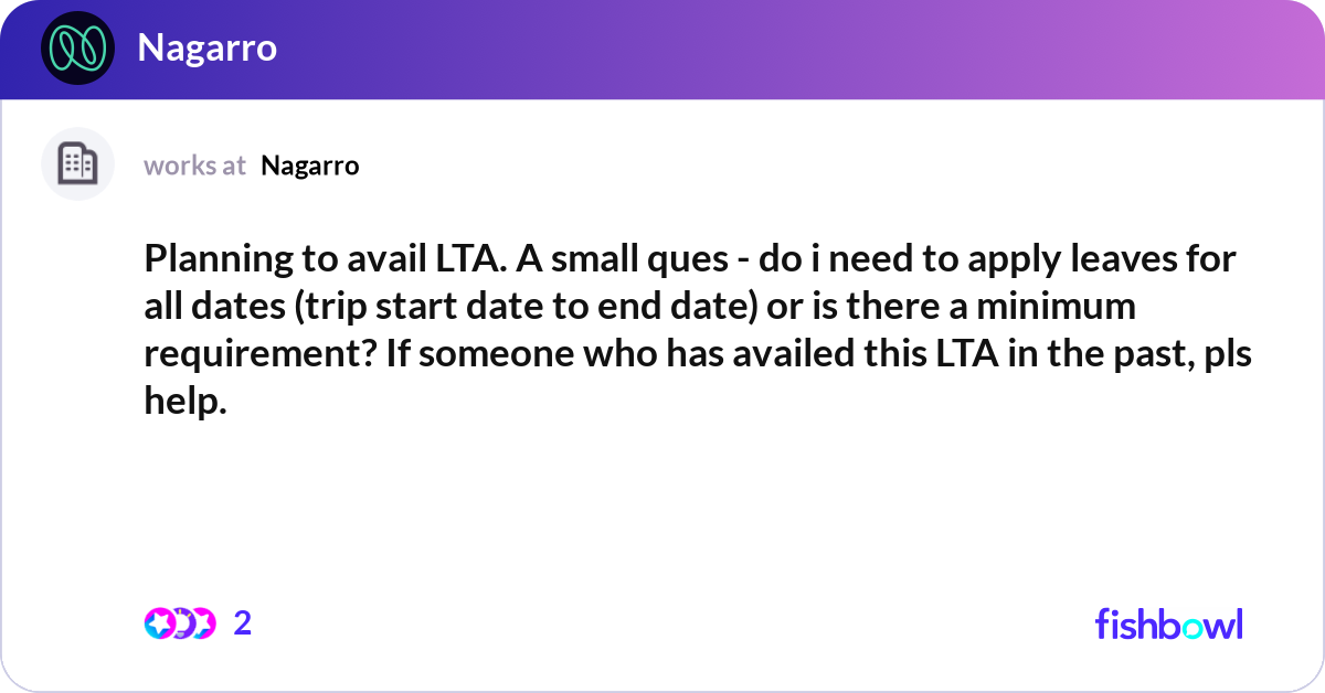Planning to avail LTA. A small ques - do i need to... | Fishbowl