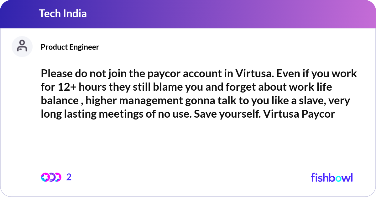 Please do not join the paycor account in Virtusa. ... | Fishbowl