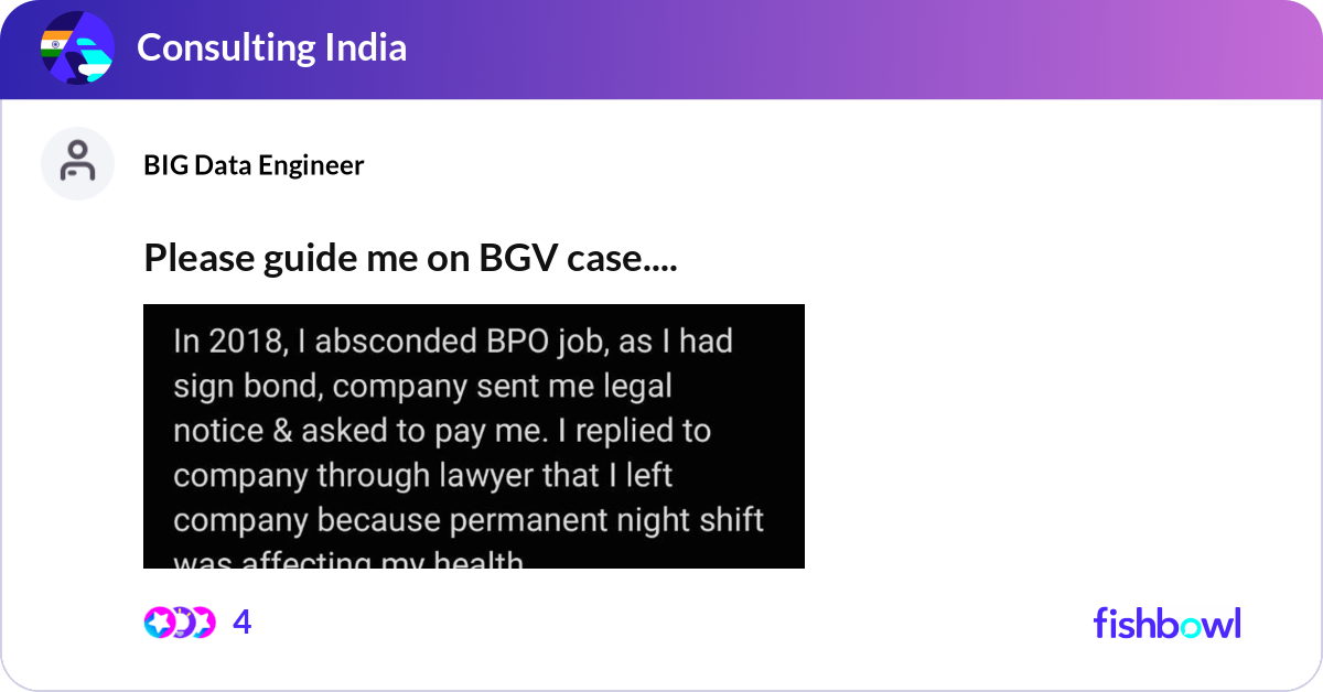 Please guide me on BGV case. I absconded job --> ... | Fishbowl