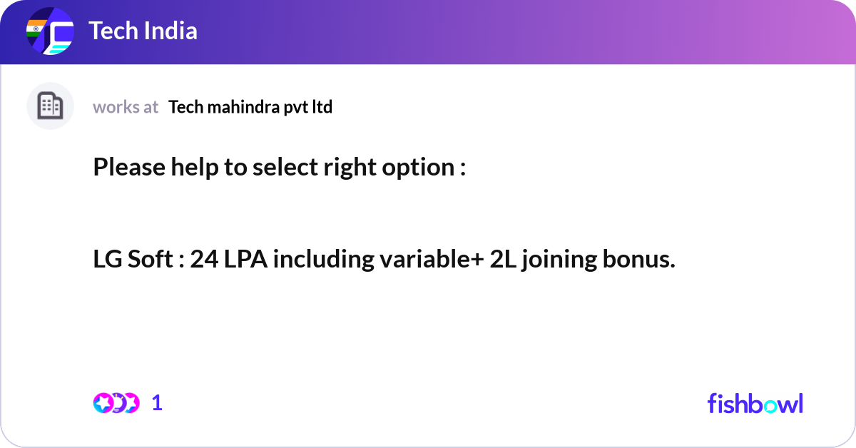 Please help to select right option : LG Soft : 2... | Fishbowl