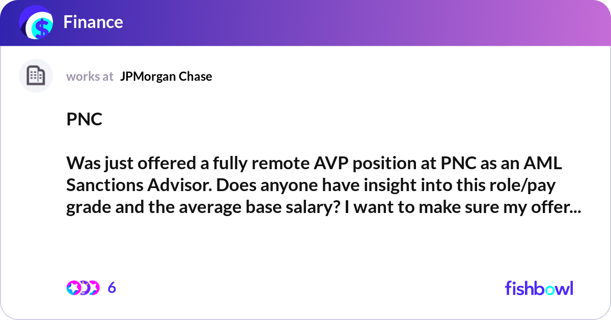 PNC Was just offered a fully remote AVP position... | Fishbowl