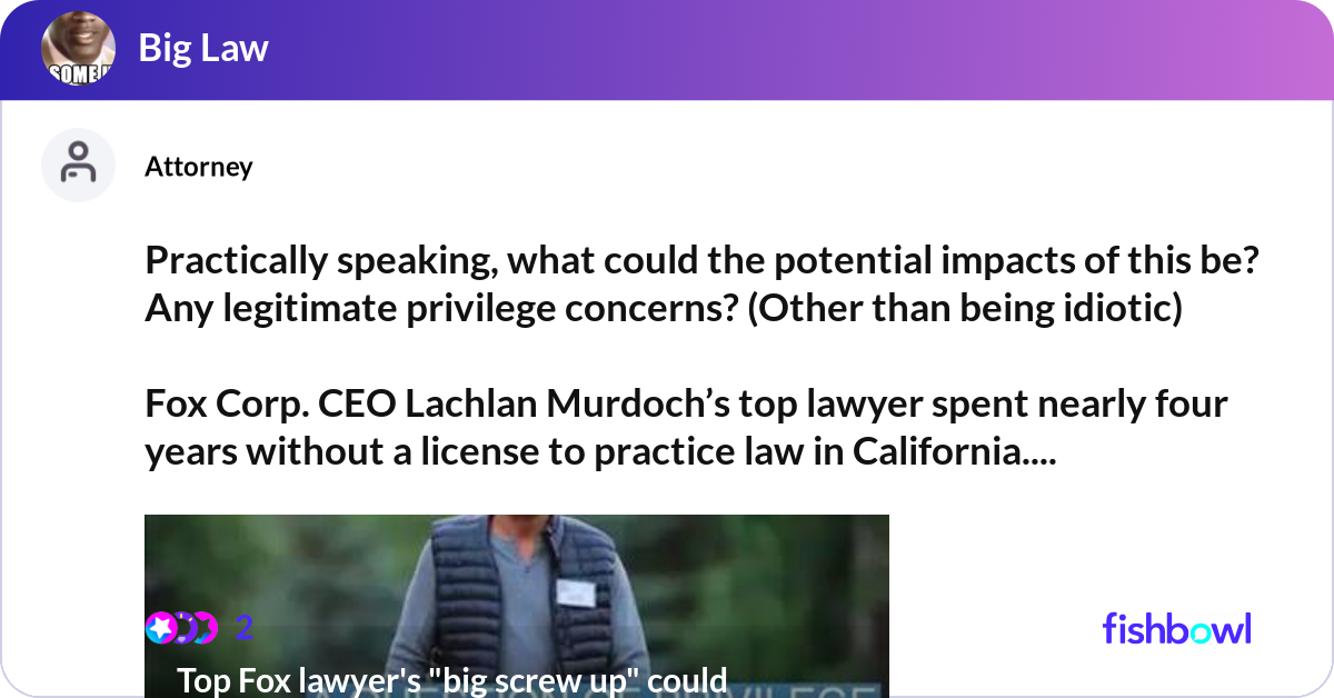 Practically speaking, what could the potential imp... | Fishbowl
