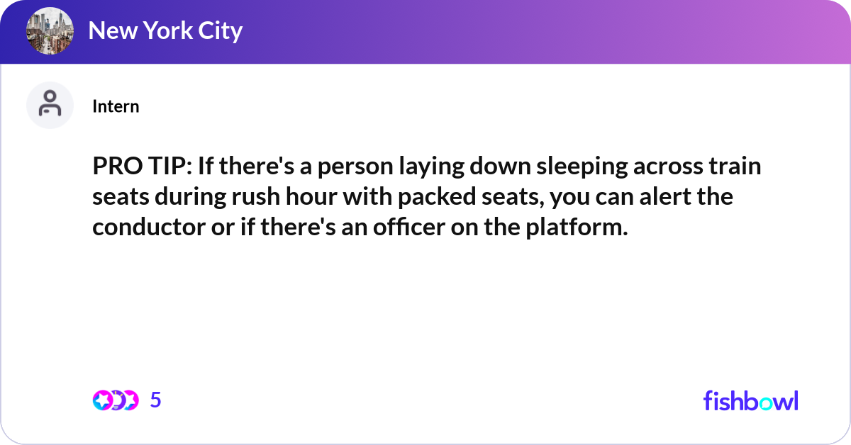 PRO TIP: If there's a person laying down sleeping ... | Fishbowl