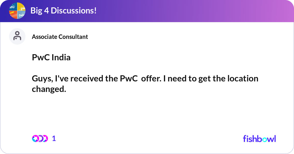 PwC India Guys, I've received the PwC offer. I ... | Fishbowl