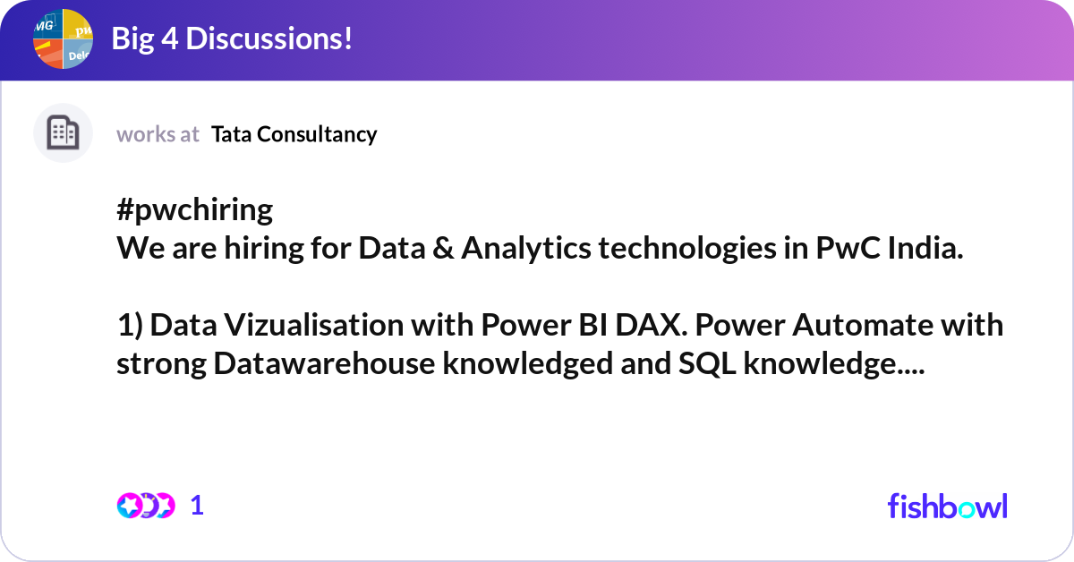 #pwchiring We are hiring for Data & Analytics tech... | Fishbowl
