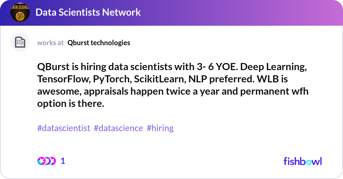 QBurst is hiring data scientists with 3- 6 YOE. De... | Fishbowl