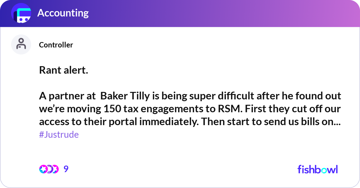 Rant alert. A partner at Baker Tilly is being s... | Fishbowl