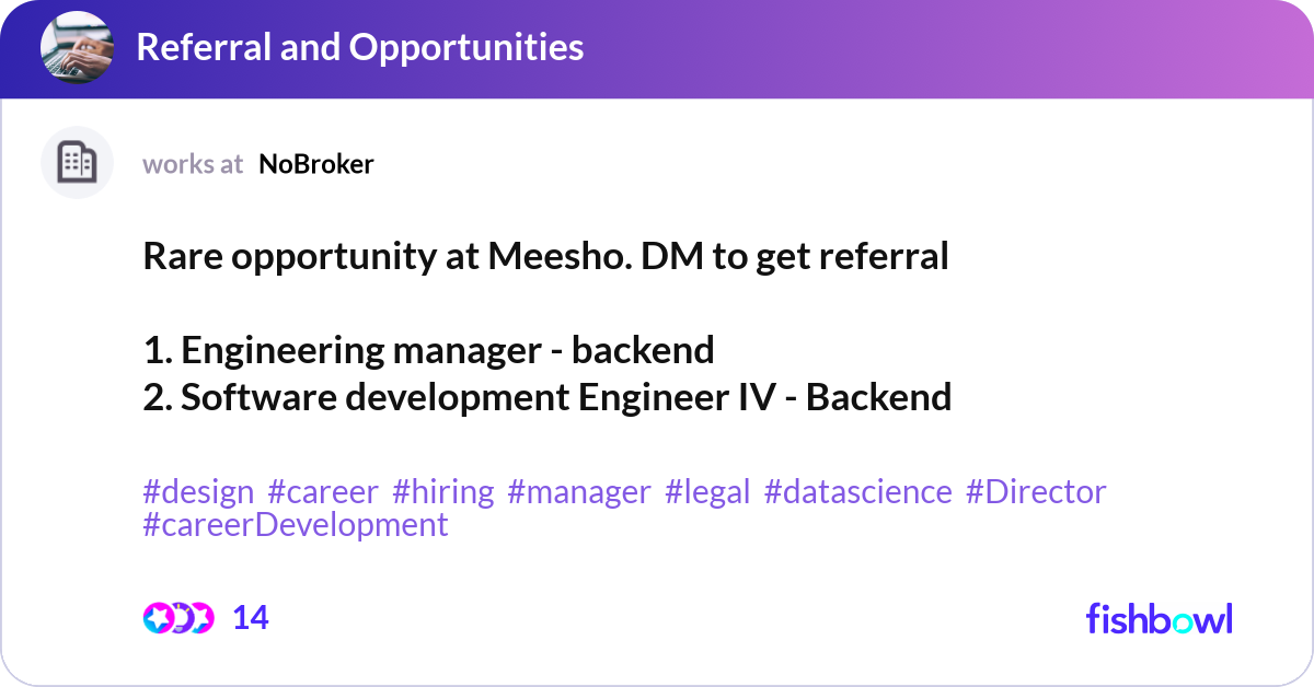 Rare opportunity at Meesho. DM to get referral 1.... | Fishbowl