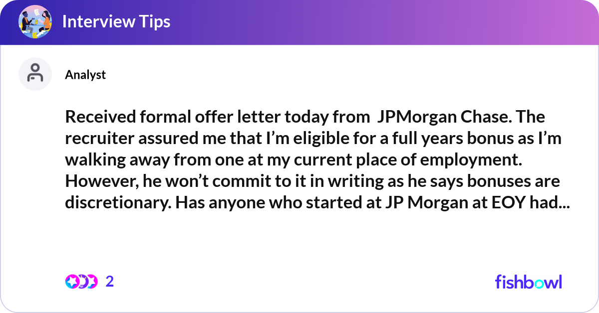 Received formal offer letter today from JPMorgan ... | Fishbowl