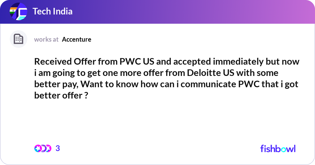 Received Offer from PWC US and accepted immediatel... | Fishbowl