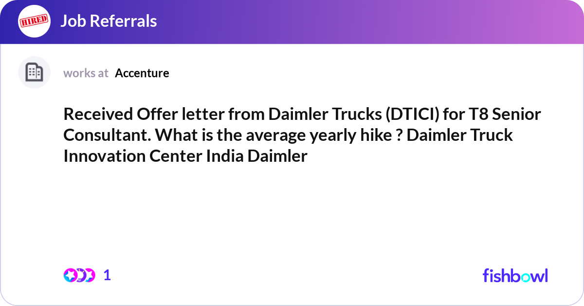 Received Offer letter from Daimler Trucks (DTICI) ... | Fishbowl