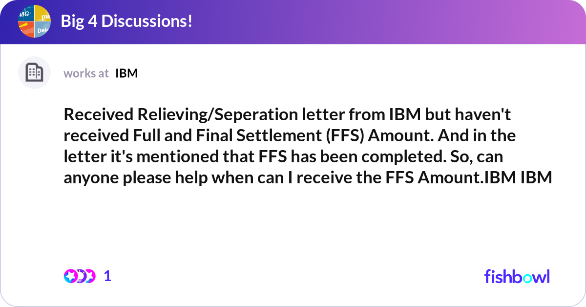 Received Relieving/Seperation letter from IBM but ... | Fishbowl