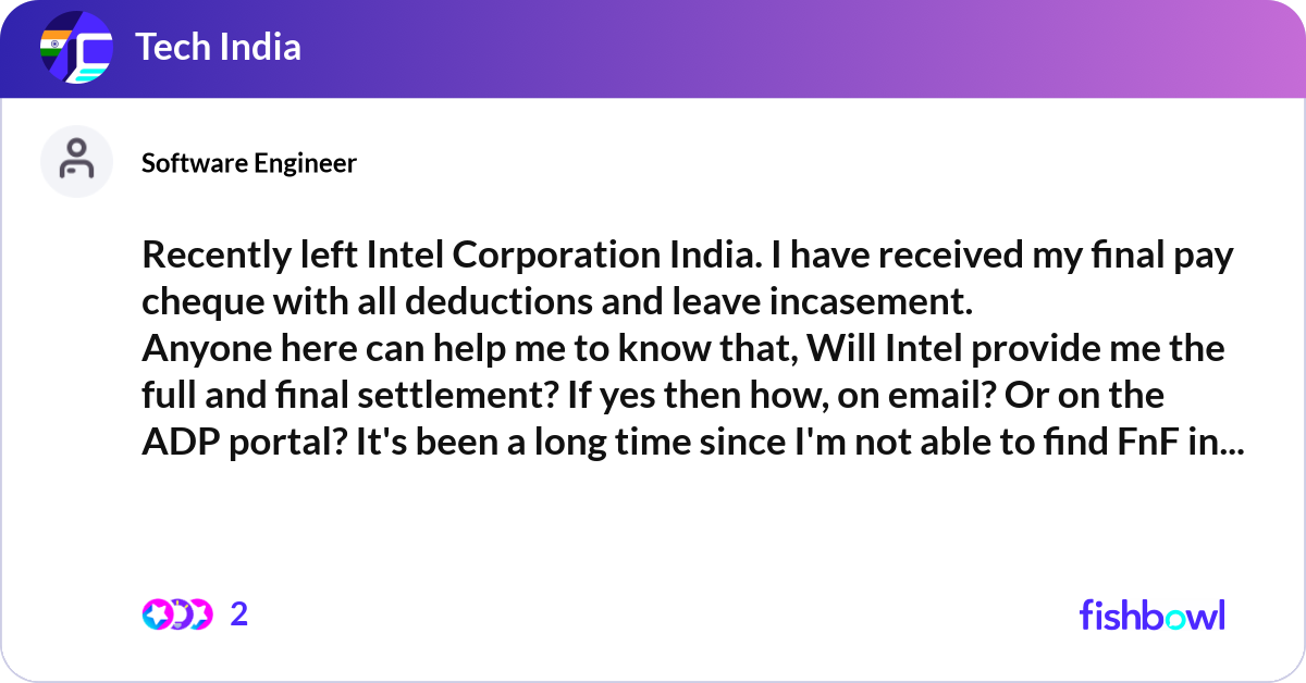 Recently left Intel Corporation India. I have rece... | Fishbowl