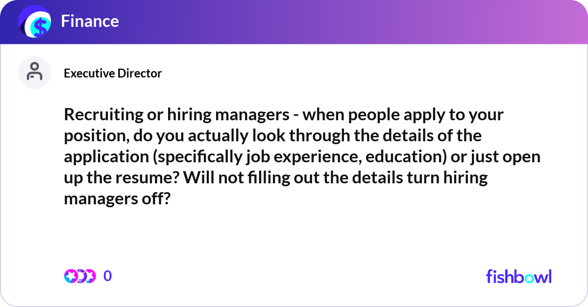 Recruiting or hiring managers - when people apply ... | Fishbowl