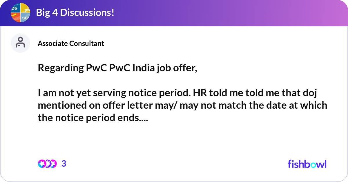 Regarding PwC PwC India job offer, I am not yet s... | Fishbowl