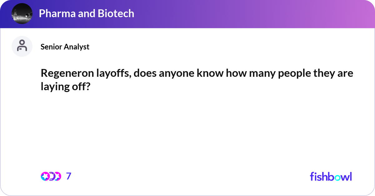 Regeneron layoffs, does anyone know how many peopl... | Fishbowl