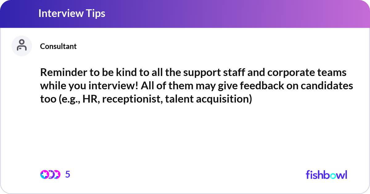 Reminder to be kind to all the support staff and c... | Fishbowl