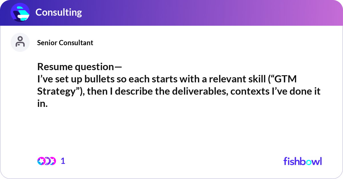 Resume question— I’ve set up bullets so each start... | Fishbowl