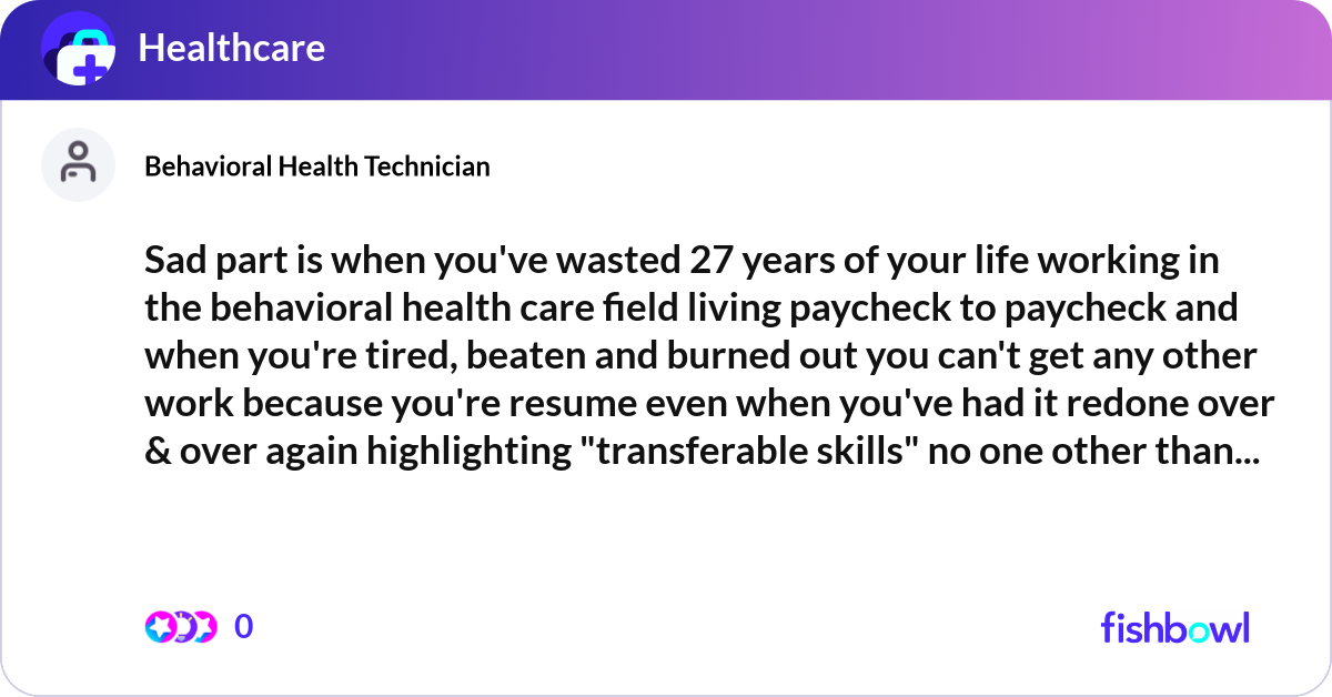 Sad part is when you've wasted 27 years of your li... | Fishbowl