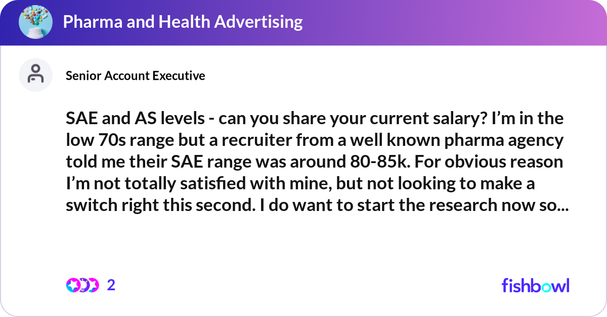 SAE and AS levels - can you share your current sal... | Fishbowl